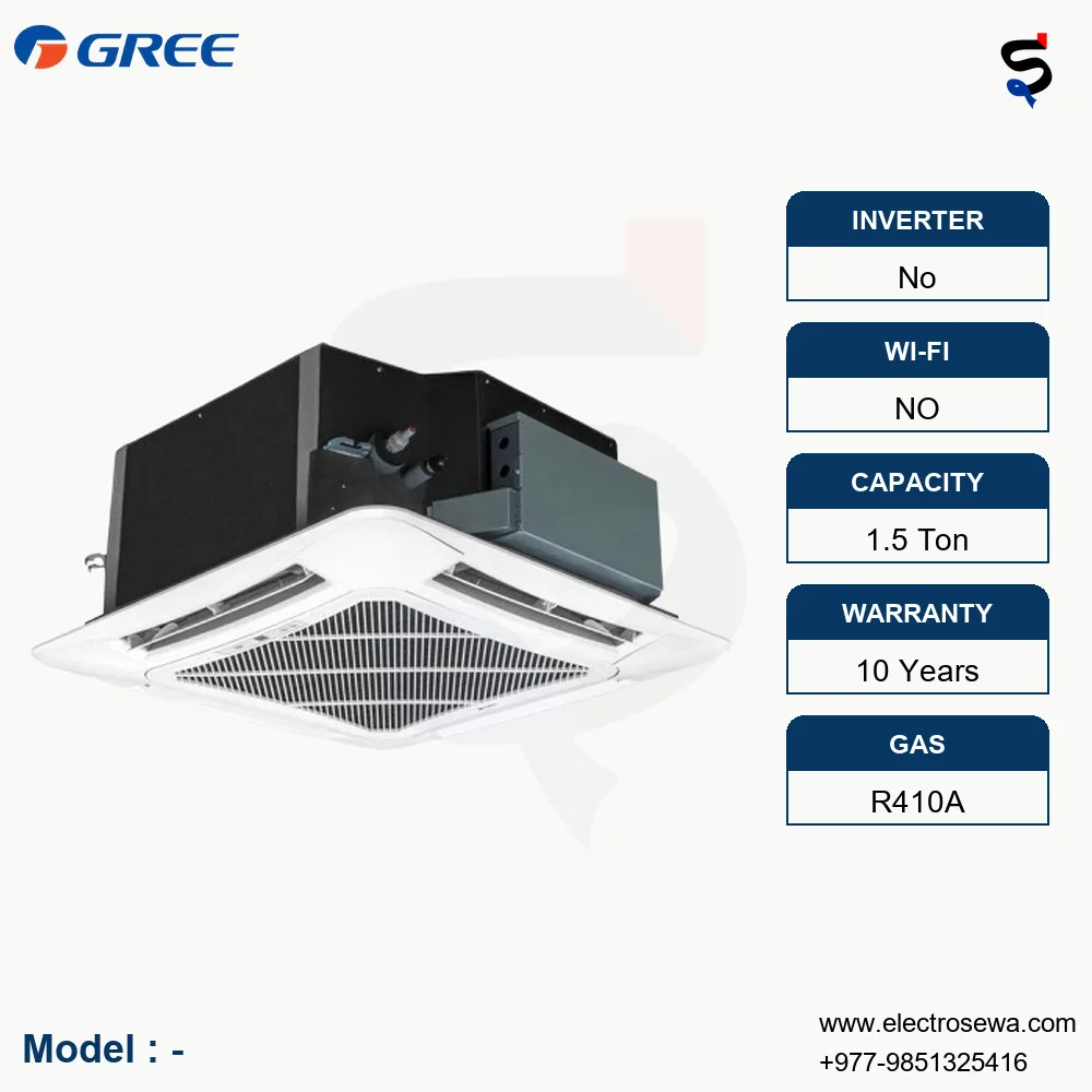 GREE AC – 1.5 Ton Non Inverter Ceiling Cassette Air conditioner